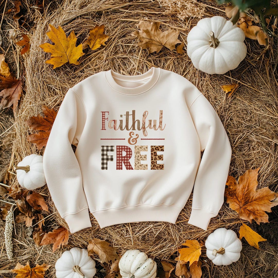 Faithful & Free Fall PNG, Christian Patchwork Lettering, Rustic ...