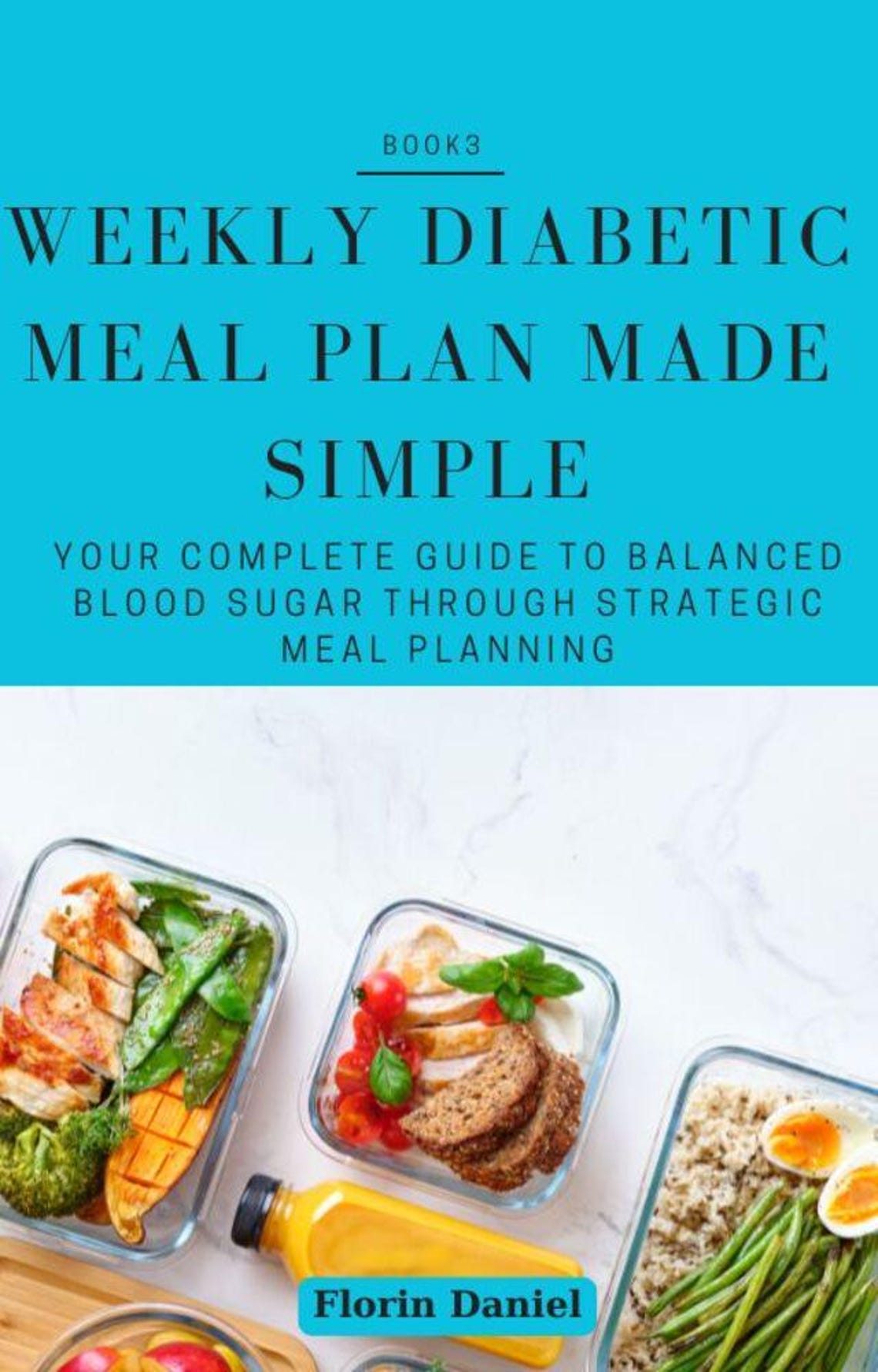 Weekly Diabetic Meal Plan Made Simple - Your Complete Guide to Balanced ...