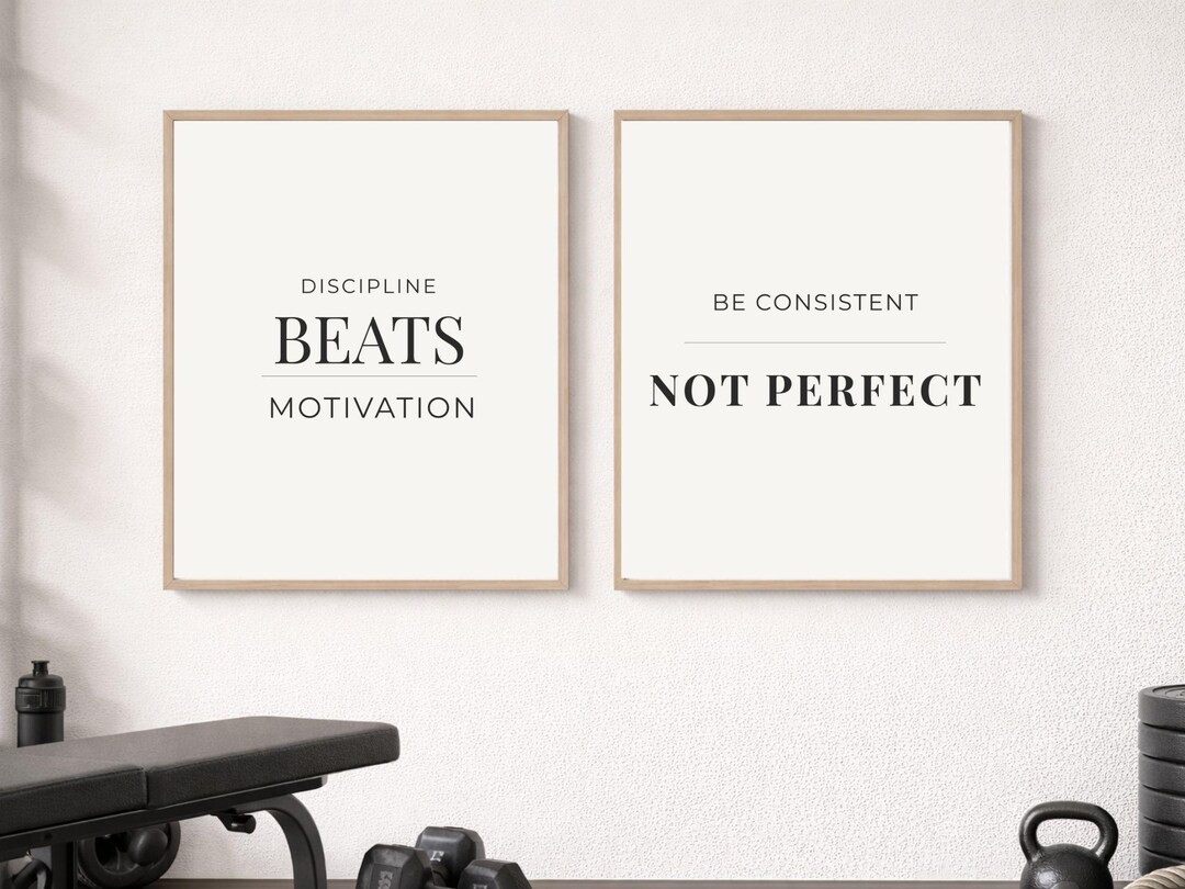 Printable Wall Art Bundle Discipline Beats Motivation Be Consistent ...