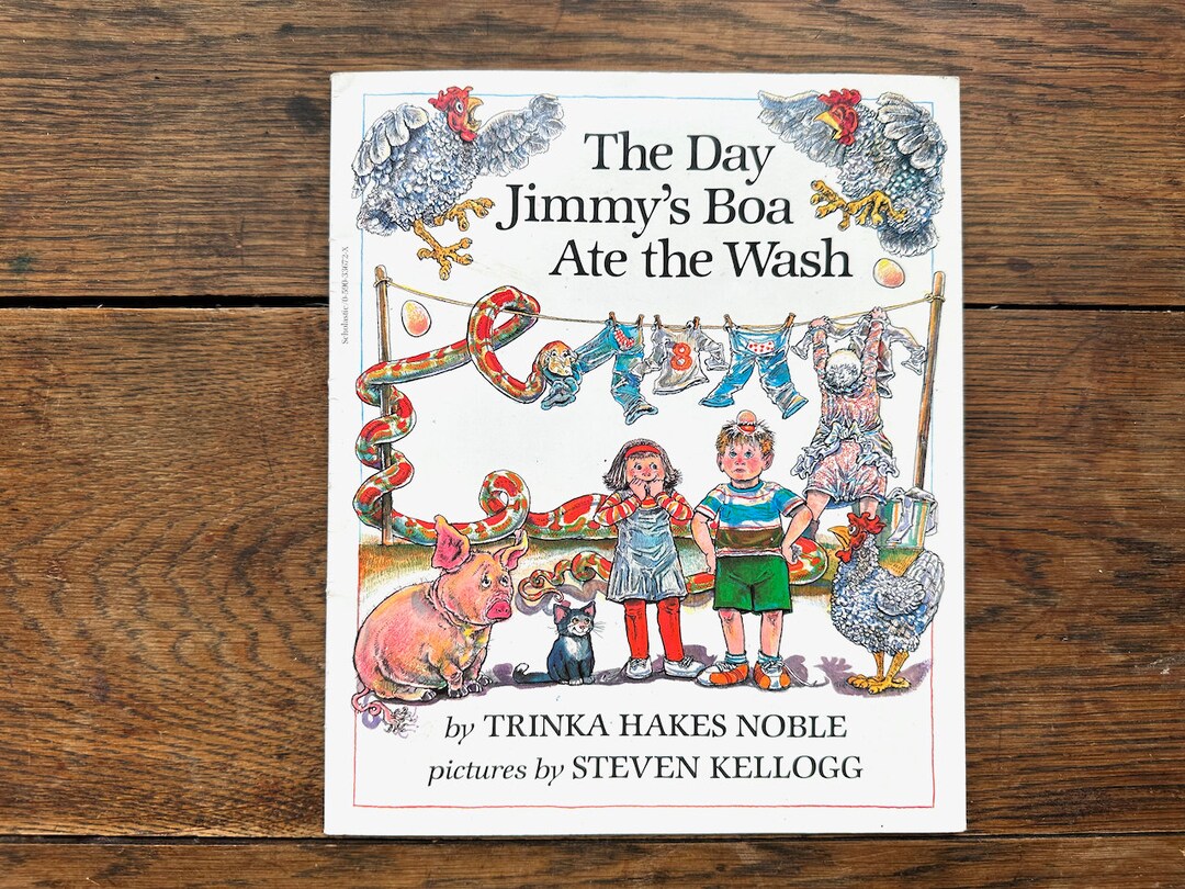 The Day Jimmy's Boa Ate the Wash, by Trinka Hakes Noble, Lllustrations ...