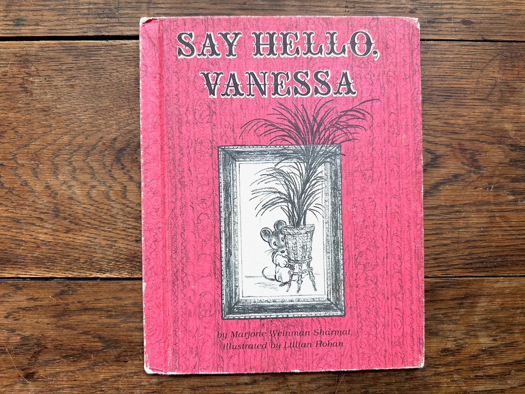 Say Hello Vanessa, 1979 Hardback Weekly Reader's, Marjorie Weinman ...
