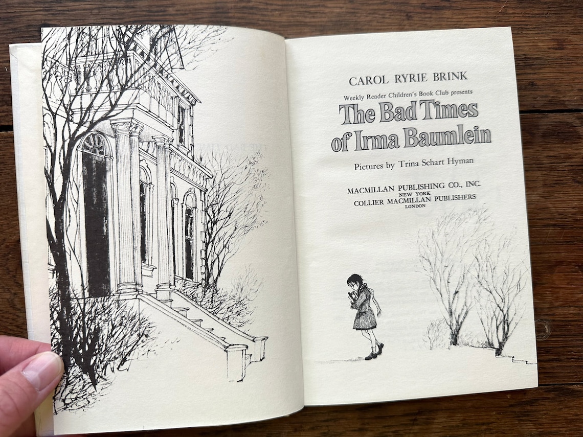 The Bad Times of Irma Baumlein by Carol Ryrie Brink, 1972 Macmillan ...