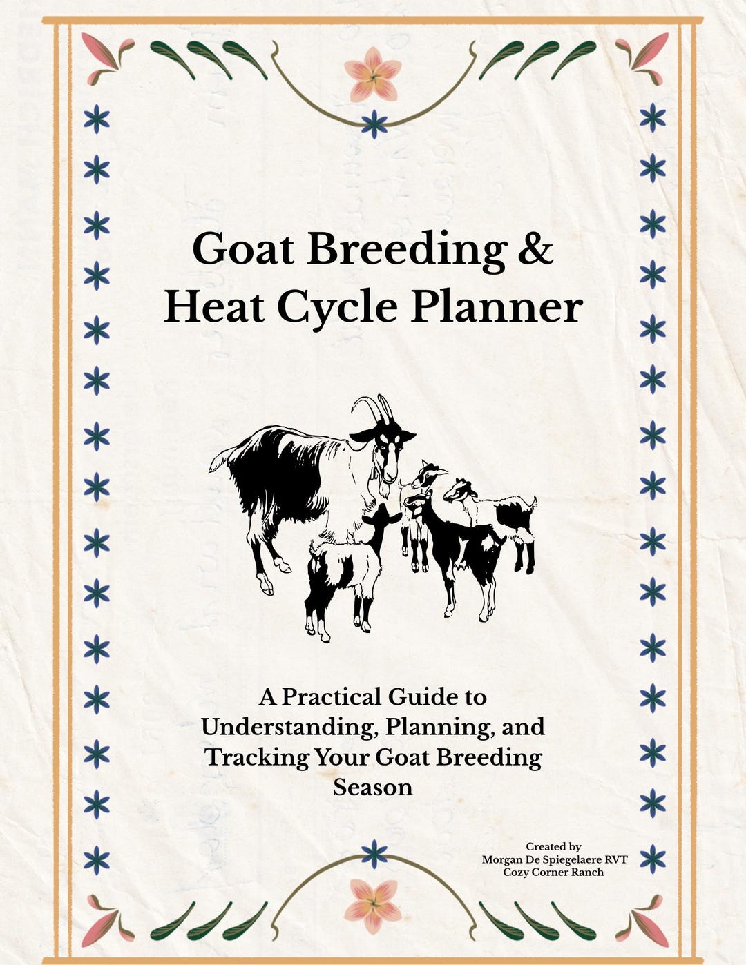 Goat Breeding and Heat Cycle Planner | Track Heat Signs, Due Dates ...