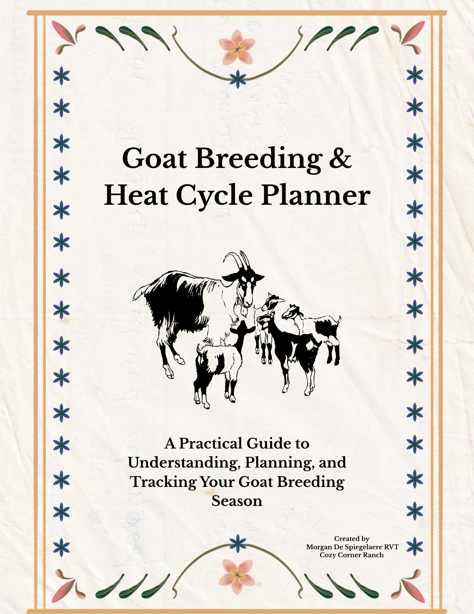 Goat Breeding and Heat Cycle Planner | Track Heat Signs, Due Dates ...
