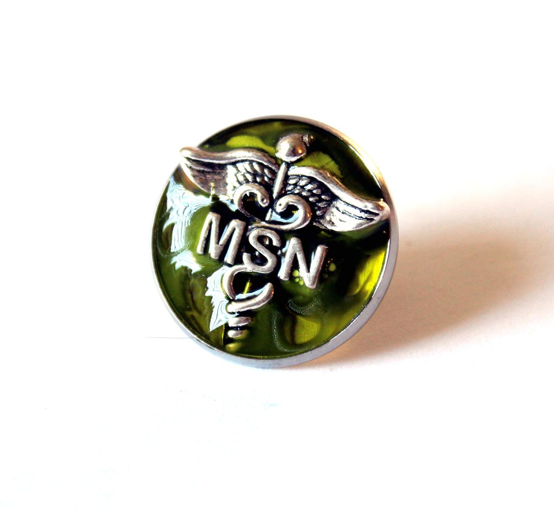 Master of Science Nursing Pin, Green, MSN Pinning Ceremony, White Coat ...