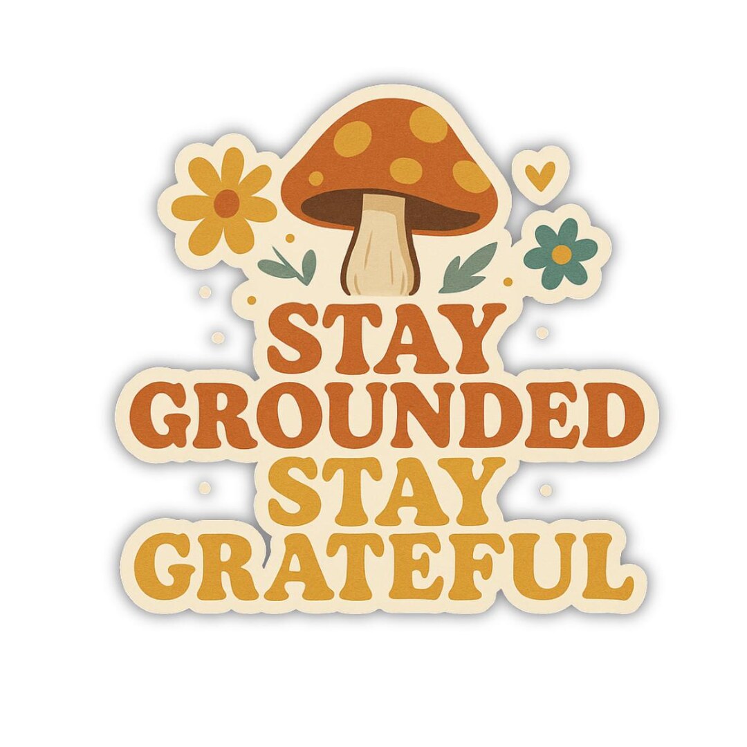 Stay Grounded Stay Grateful PNG SVG – Transparent Background ...