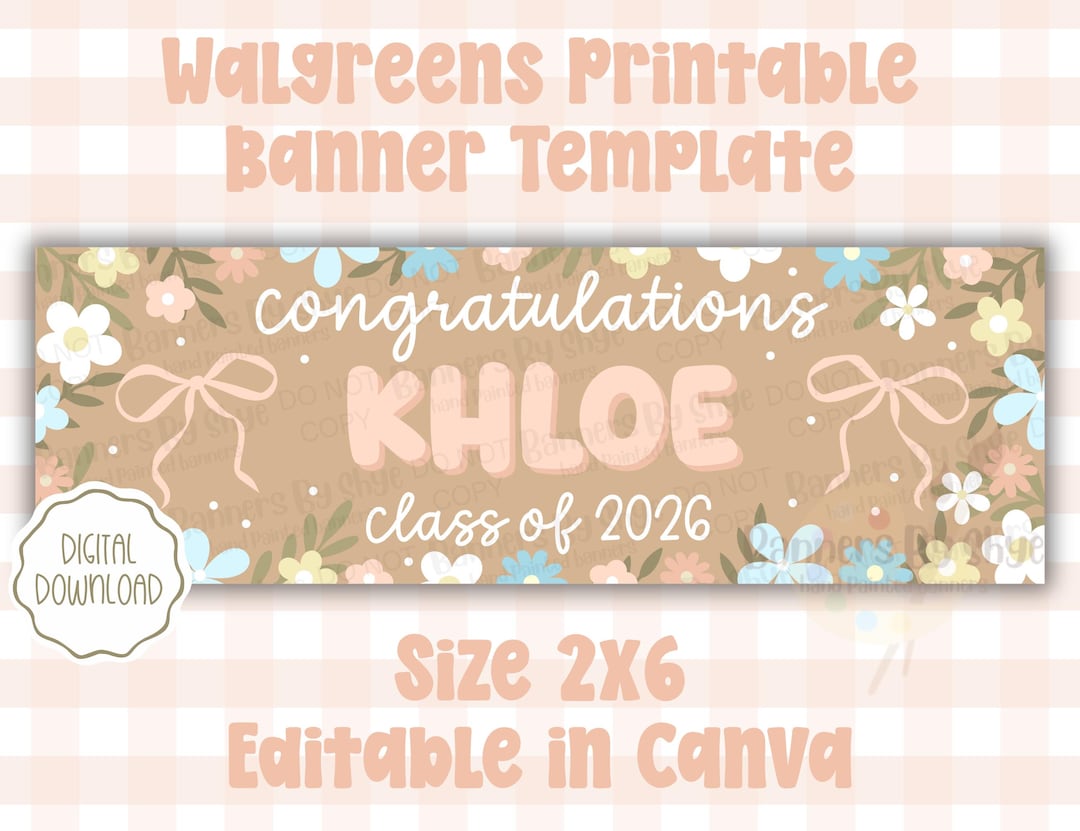 Floral Graduation Template - Printable Walgreens Banner - Canva ...