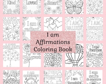 20 Inspiring Pages of I AM Affirmations - Coloring Book for Self-love ...