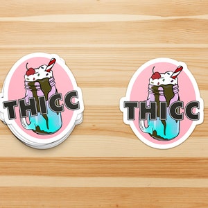 Thicc - Vinyl Waterproof Sticker - Etsy