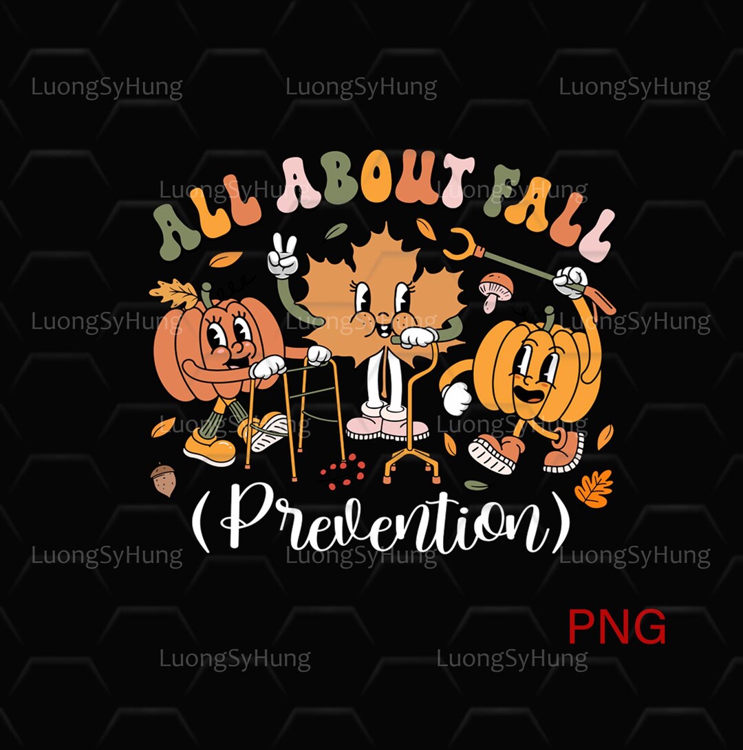 All About Fall Prevention Png, Fall Png, Thanksgiving Png, Occupational ...