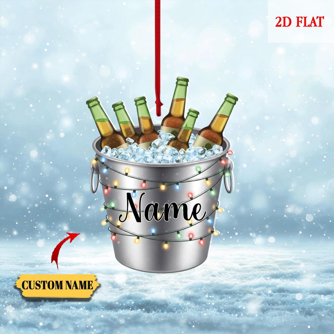 Personalized Beer Bucket Ornament, Ice Bucket Beer Christmas Ornament ...