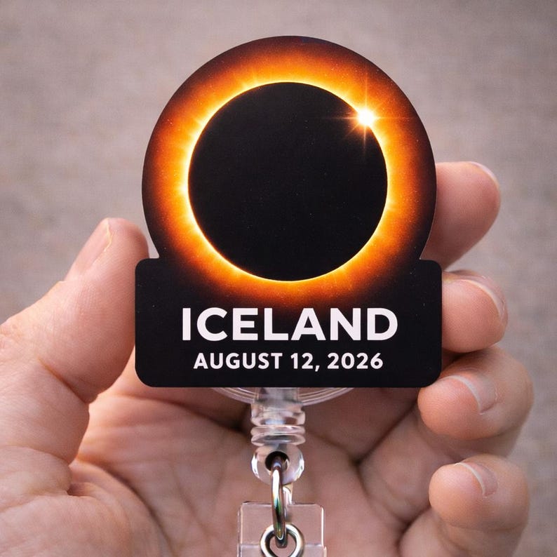 Iceland Solar Eclipse 2026 Badge Reel, August 12 Eclipse ID Holder ...