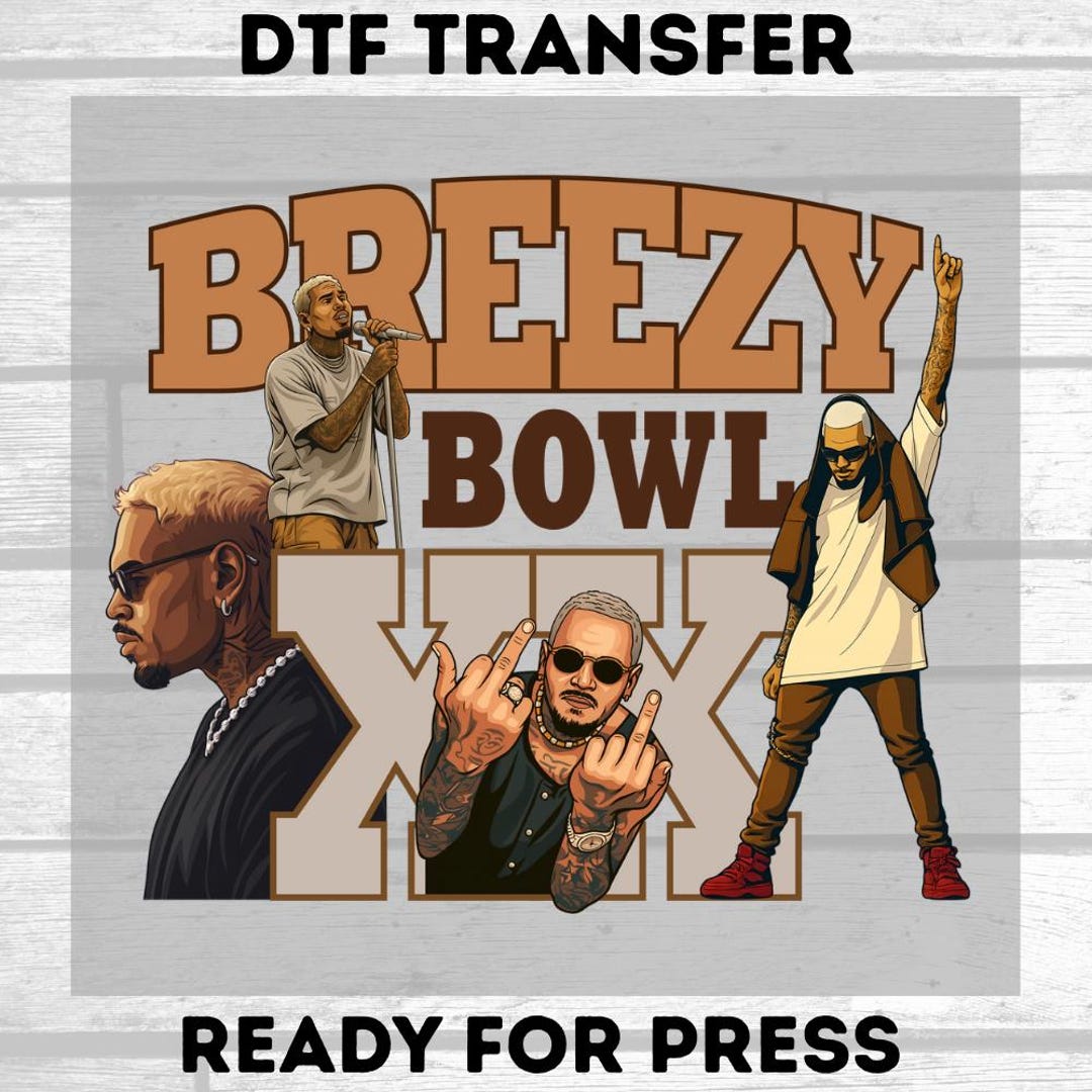 Hip Hop Rapper DTF Transfer: Breezy Bowl Shirt Decal - Etsy