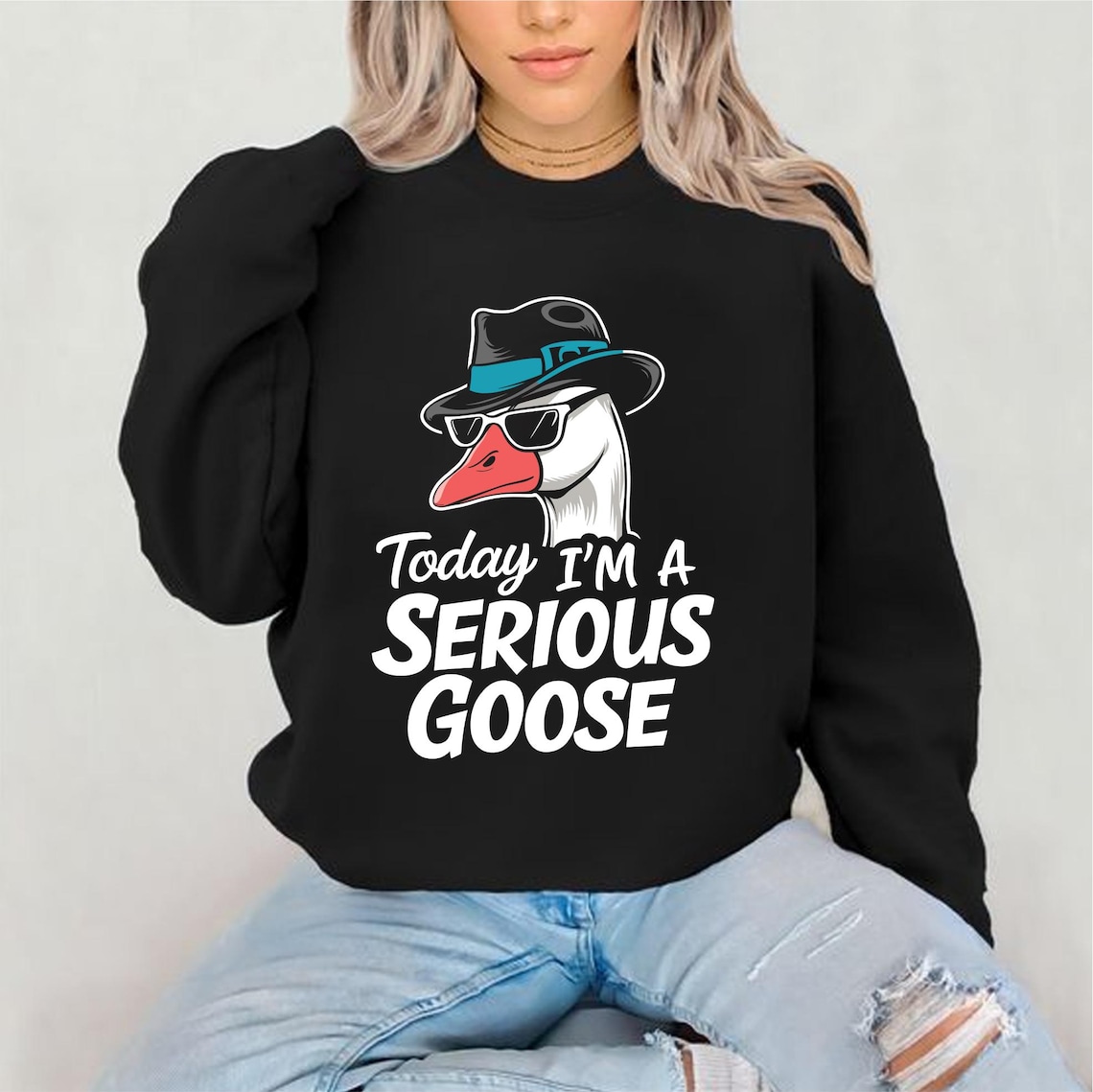 Today I'm a Serious Goose SVG PNG Funny Goose in Hat Sublimation Humor ...