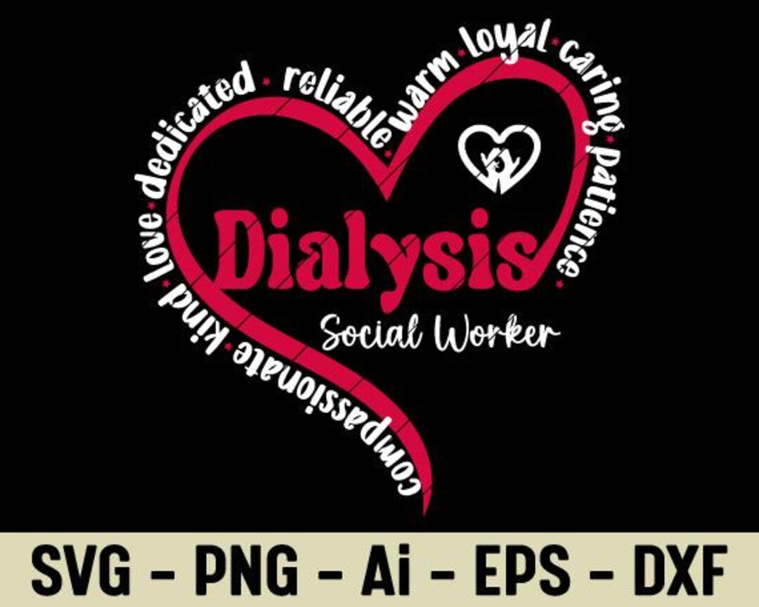 Dialysis Social Worker SVG PNG Dedicated Compassionate Caring Heart ...