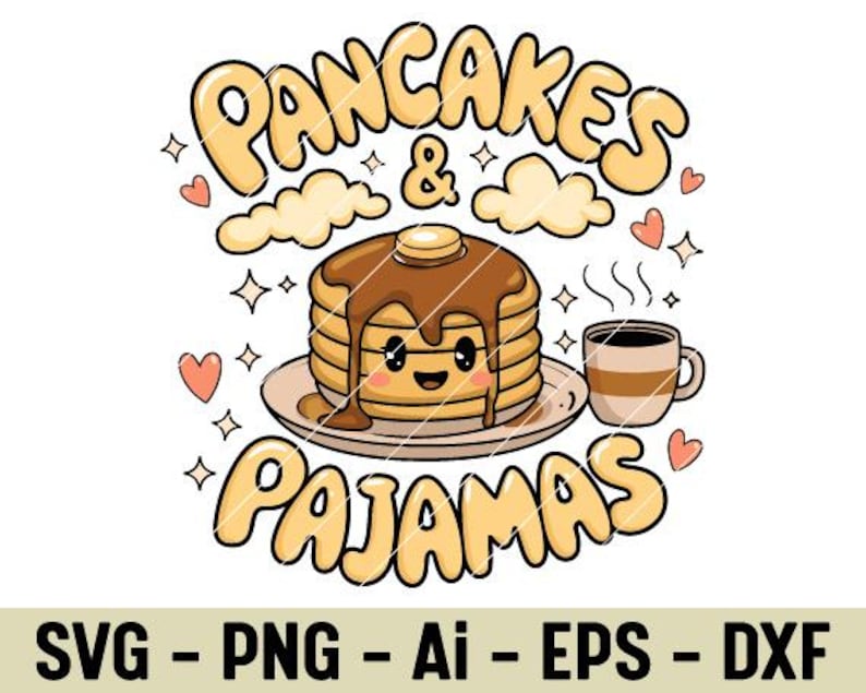 Pancakes and Pajamas SVG PNG Breakfast Food Funny Cute Kitchen Kids ...