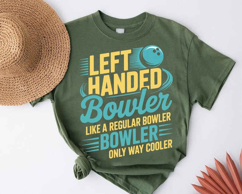 Left Handed Bowler Shirt – Funny Bowling Quote Tee – Lefty Bowler Humor ...