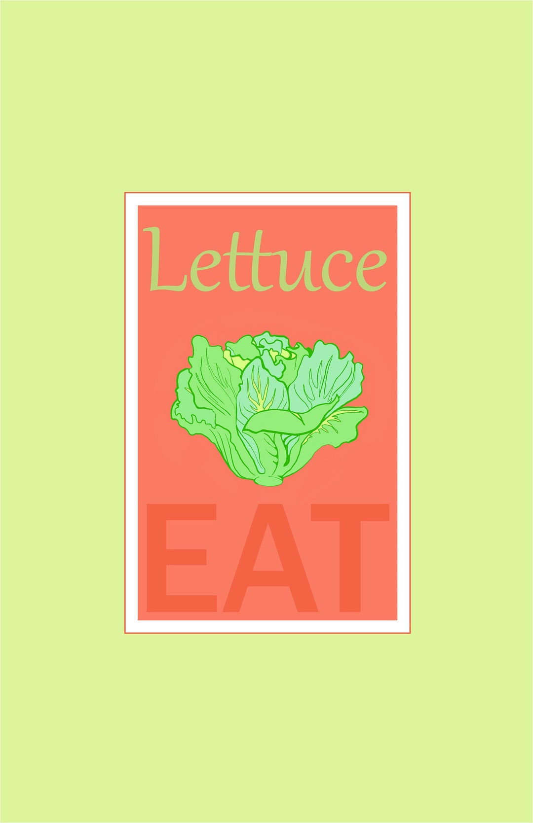 LETTUCE EAT! - Printable Poster - JPEG Poster - Etsy