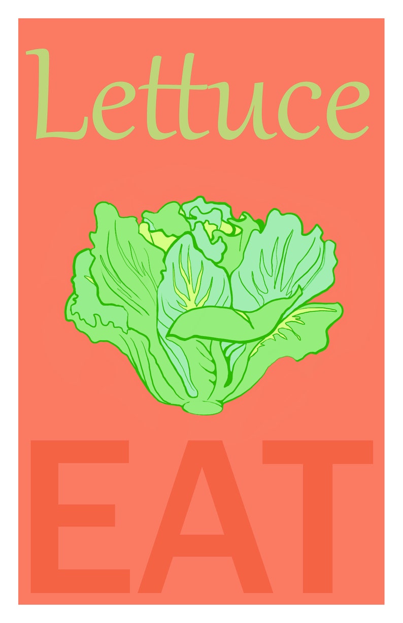 LETTUCE EAT! - Printable Poster - JPEG Poster - Etsy