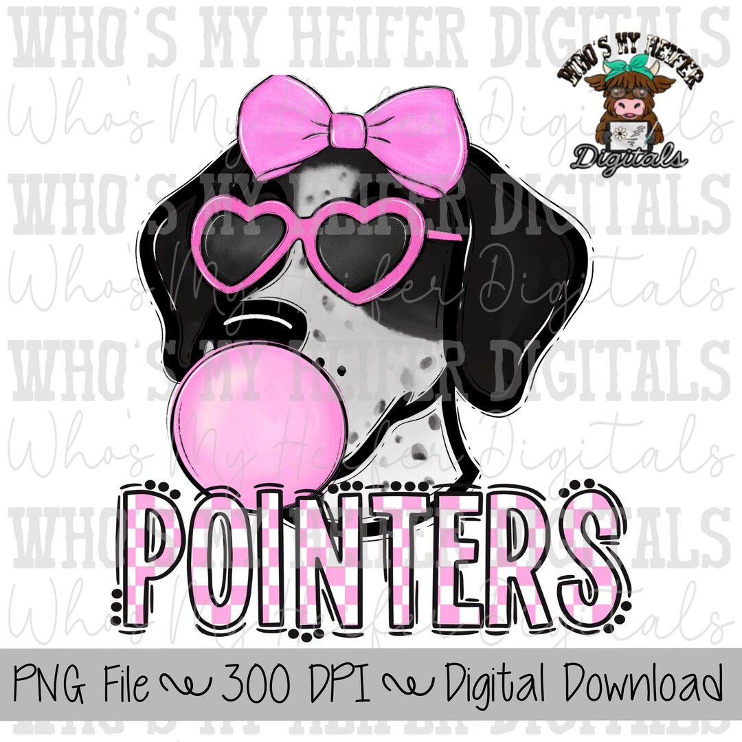Bubble Gum Pointers PNG Hand Drawn Pointer With Bow Sublimation PNG ...