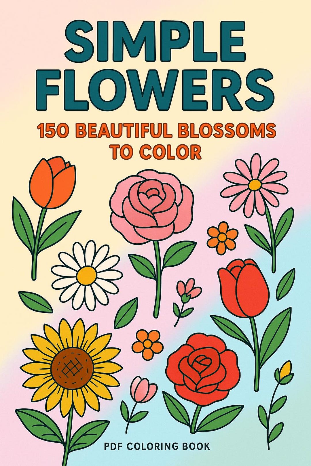 Flower Coloring Book: 150 Simple Blossom Illustrations (digital ...