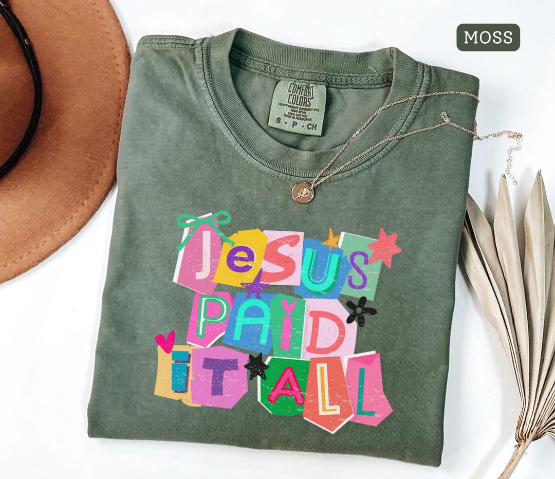 Jesus Paid It All Shirt, Ransom Letter Christian Crewneck, Bible Verse ...