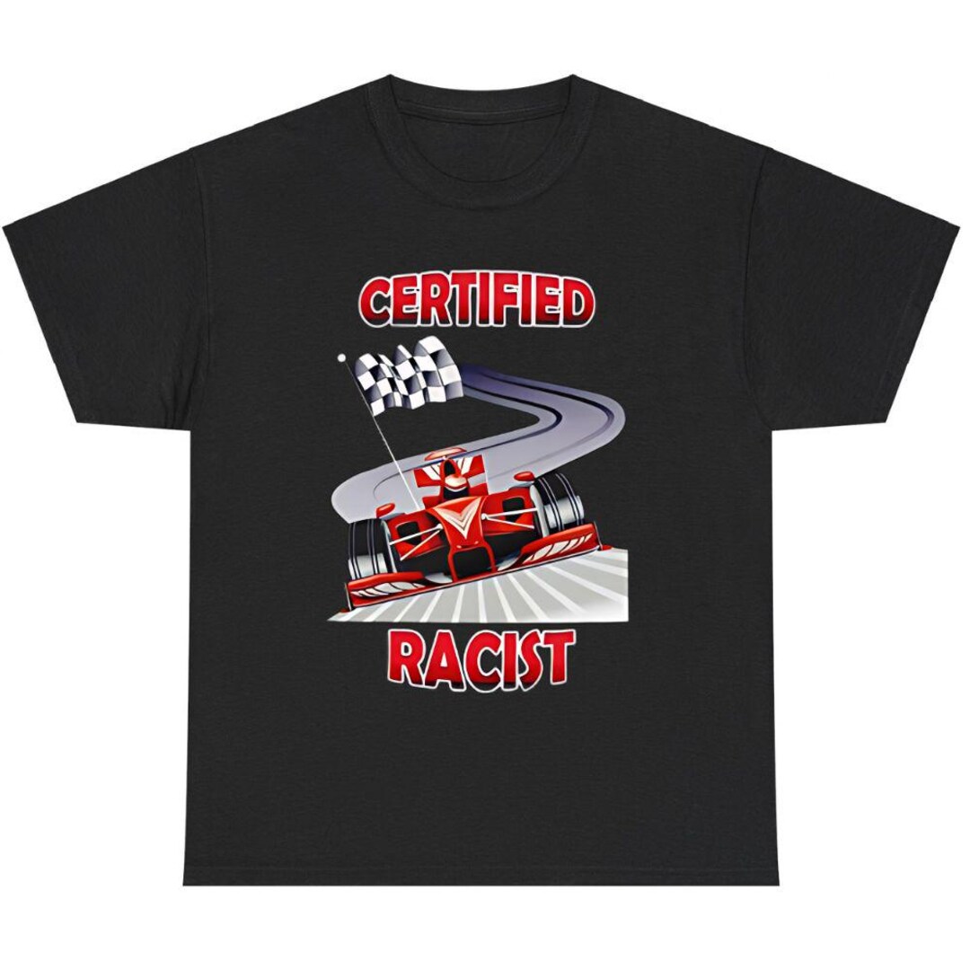 Certified Racer Racing Meme Tshirt Funny Car Pun Tee for Motorsport ...
