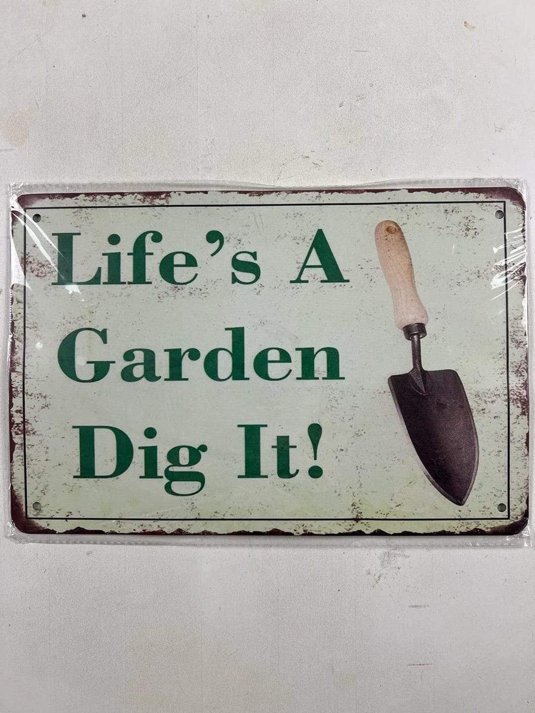 Rustic Metal Garden Sign “life’s A Garden – Dig It!” • 12x8 in ...