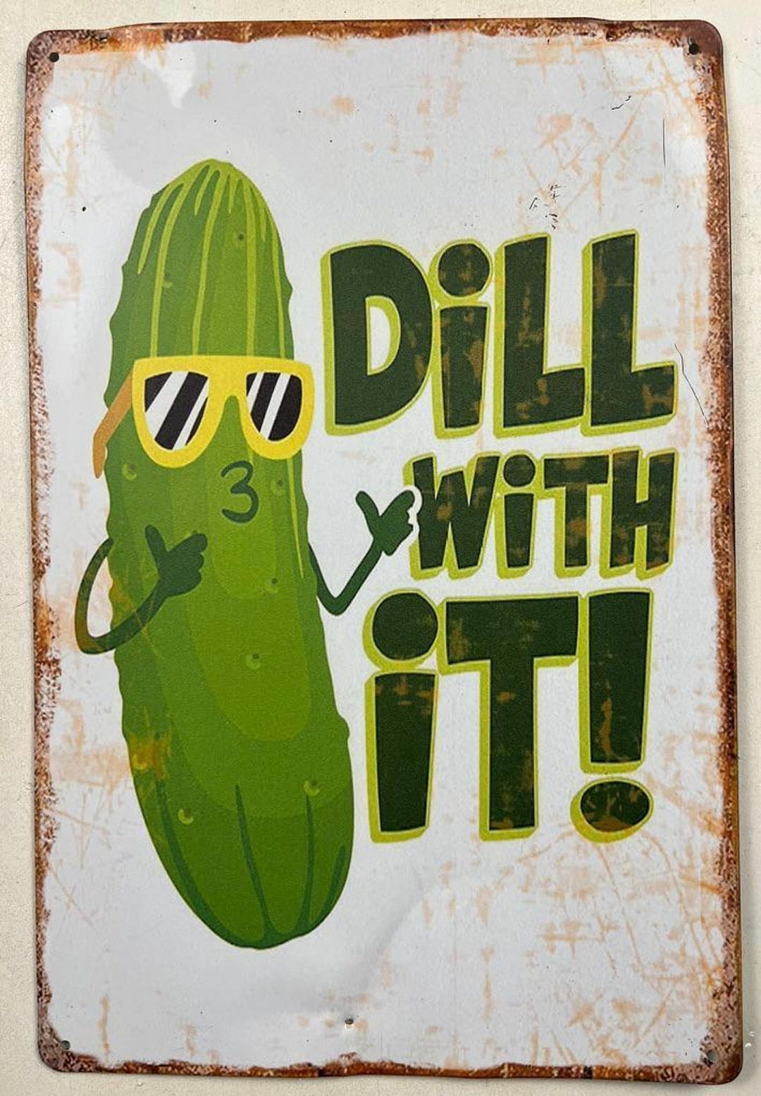 Humorous Vintage-style “dill With It!” Metal Sign • Retro Wall Art ...