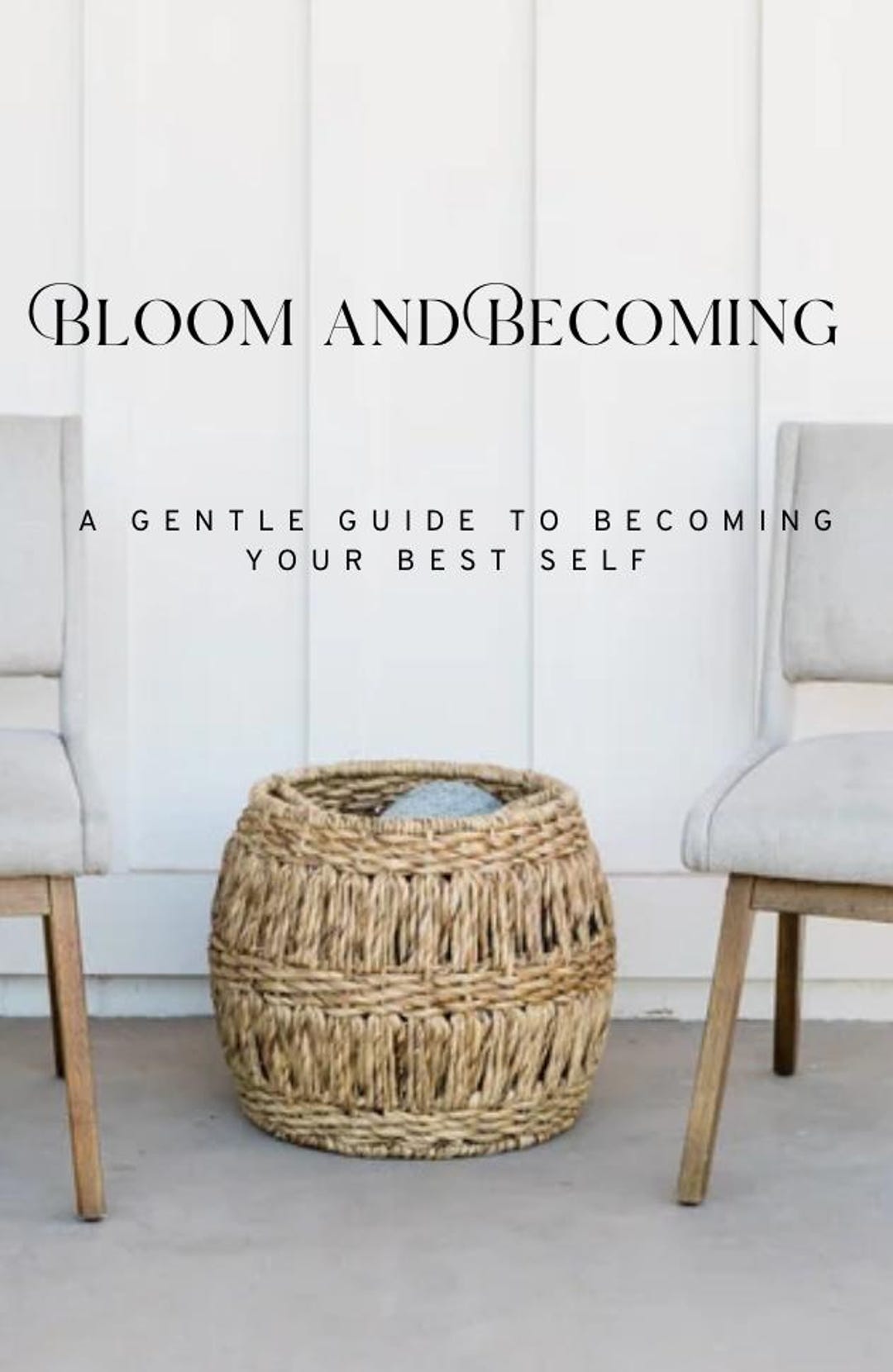 Bloom & Becoming, A Gentle Guide to Becoming Your Best Self (ebook) - Etsy