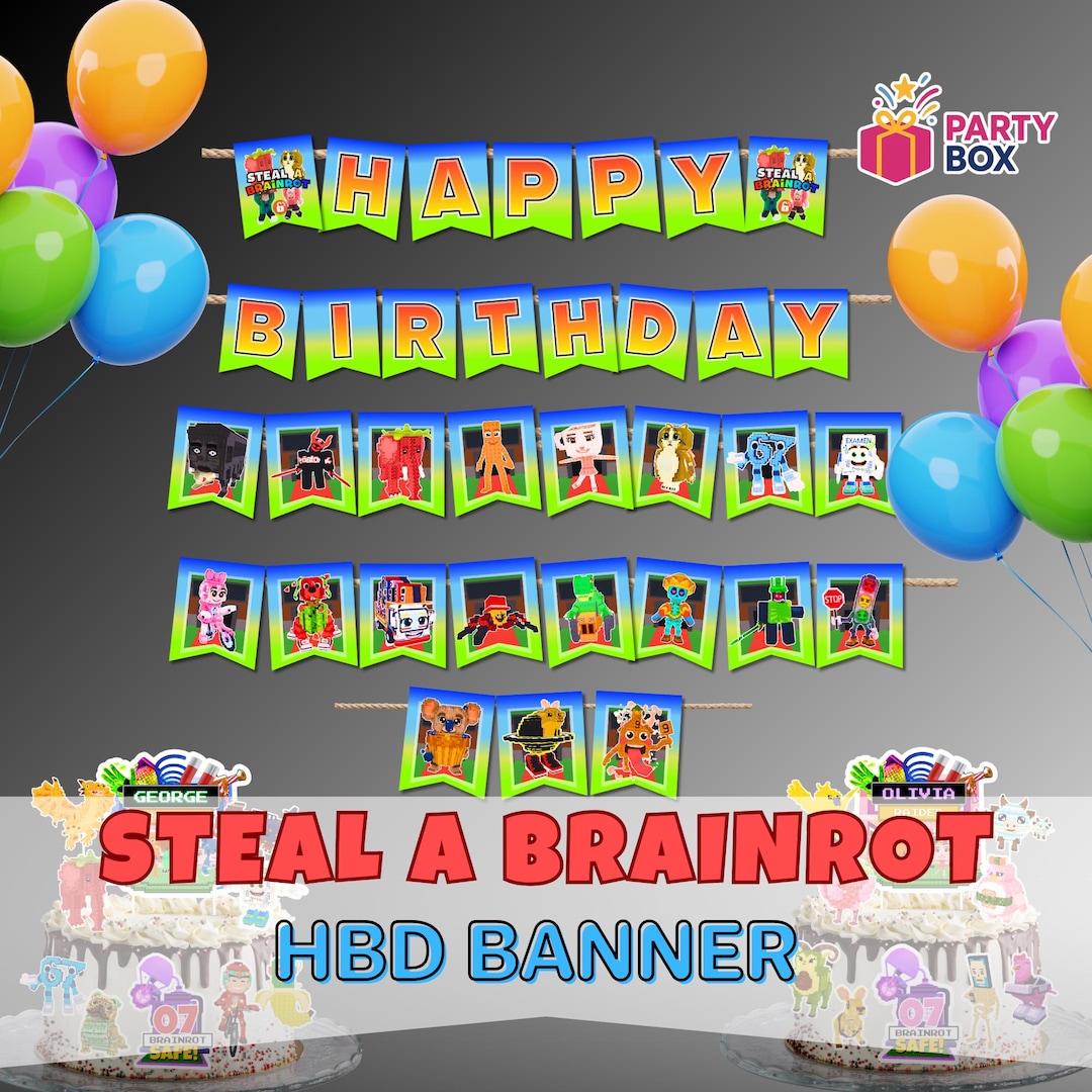 Steal a Brainrot Happy Birthday Banner | Printable Party Decoration ...