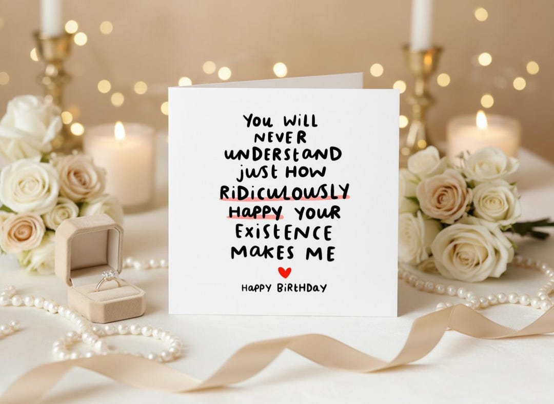 You Make Me Ridiculously Happy Birthday Card, Bold Typographic Quote ...