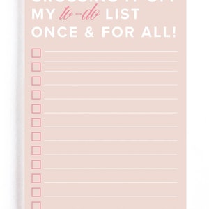 Crossing It off My To-do List - Blush Pink Productivity Notepad - Lined ...