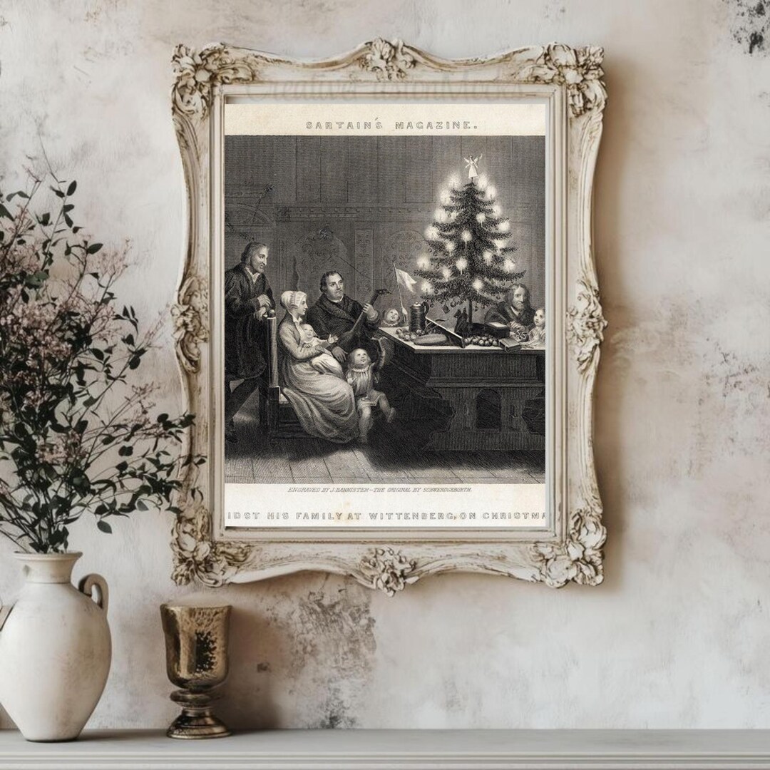 Martin Luther Christmas Print – Tree Origin, Gift Tradition (digital ...