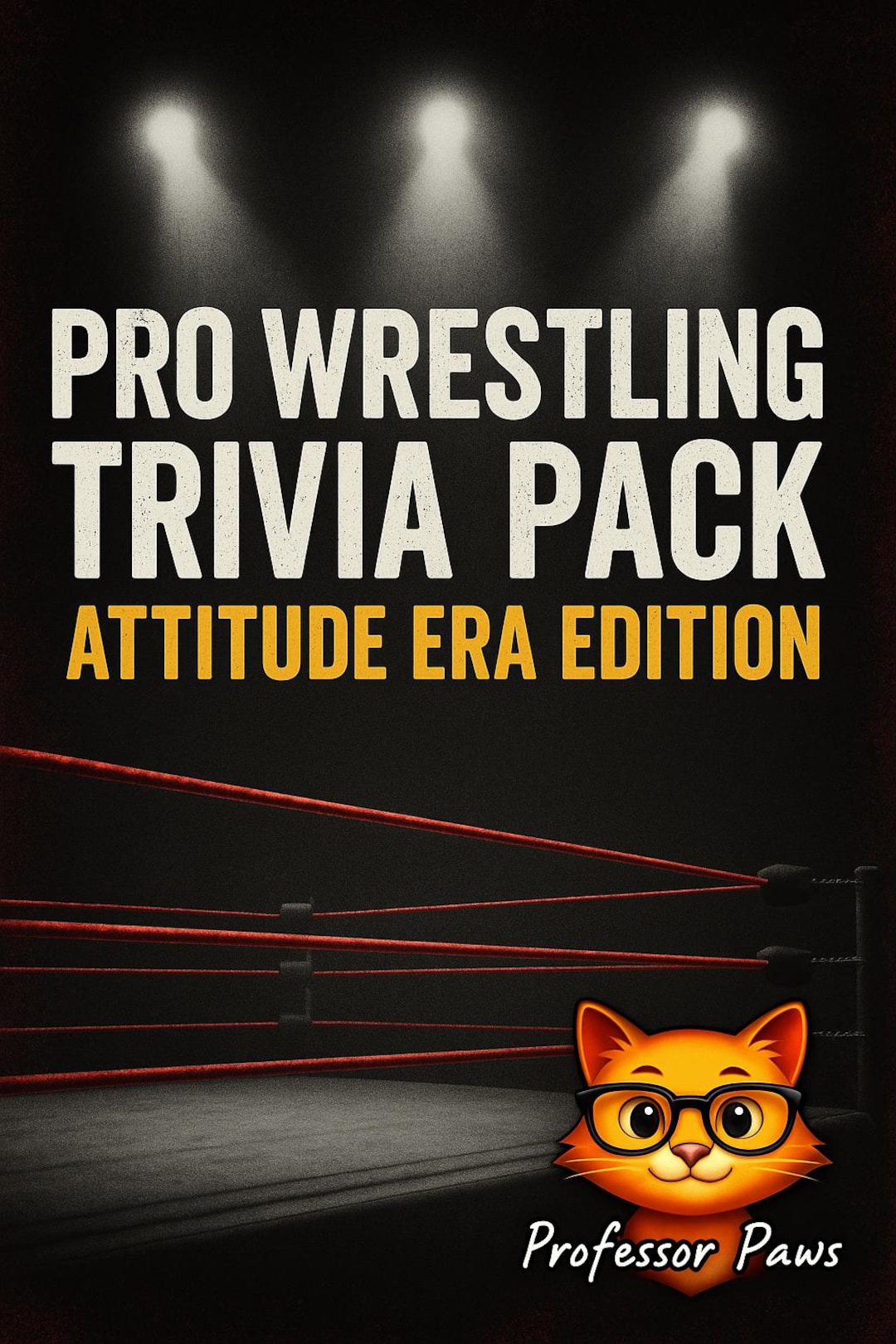 Attitude Era Wrestling Trivia Pack | Printable 50-question Quiz | Pro ...