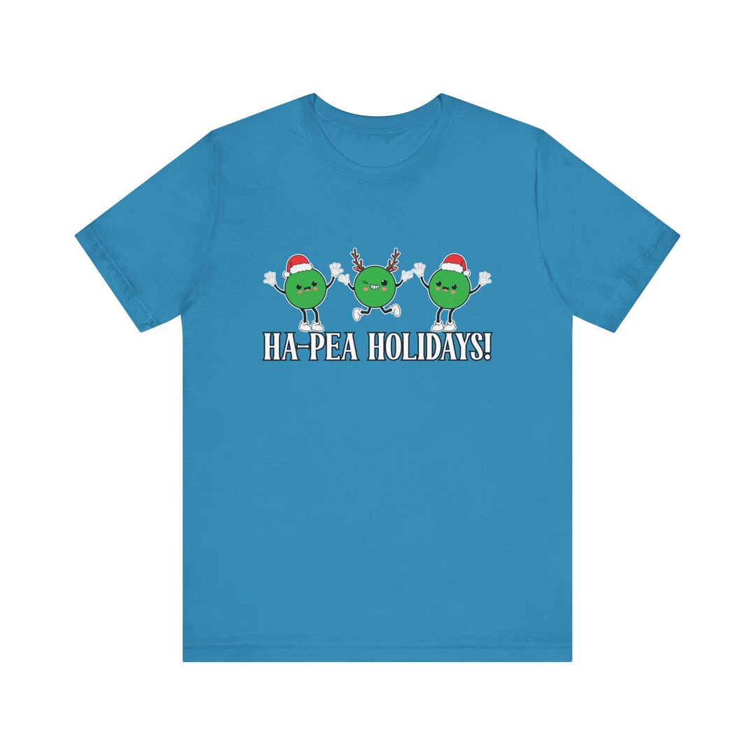 Ha-pea Holidays | Funny Christmas Pun Shirt | Festive Peas Unisex Tee ...