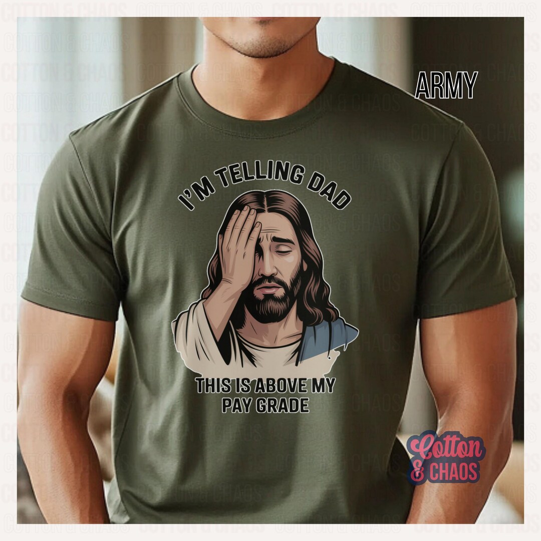 Jesus Facepalm Shirt | Burnout Escalation Humor Tee | I’m Telling Dad ...