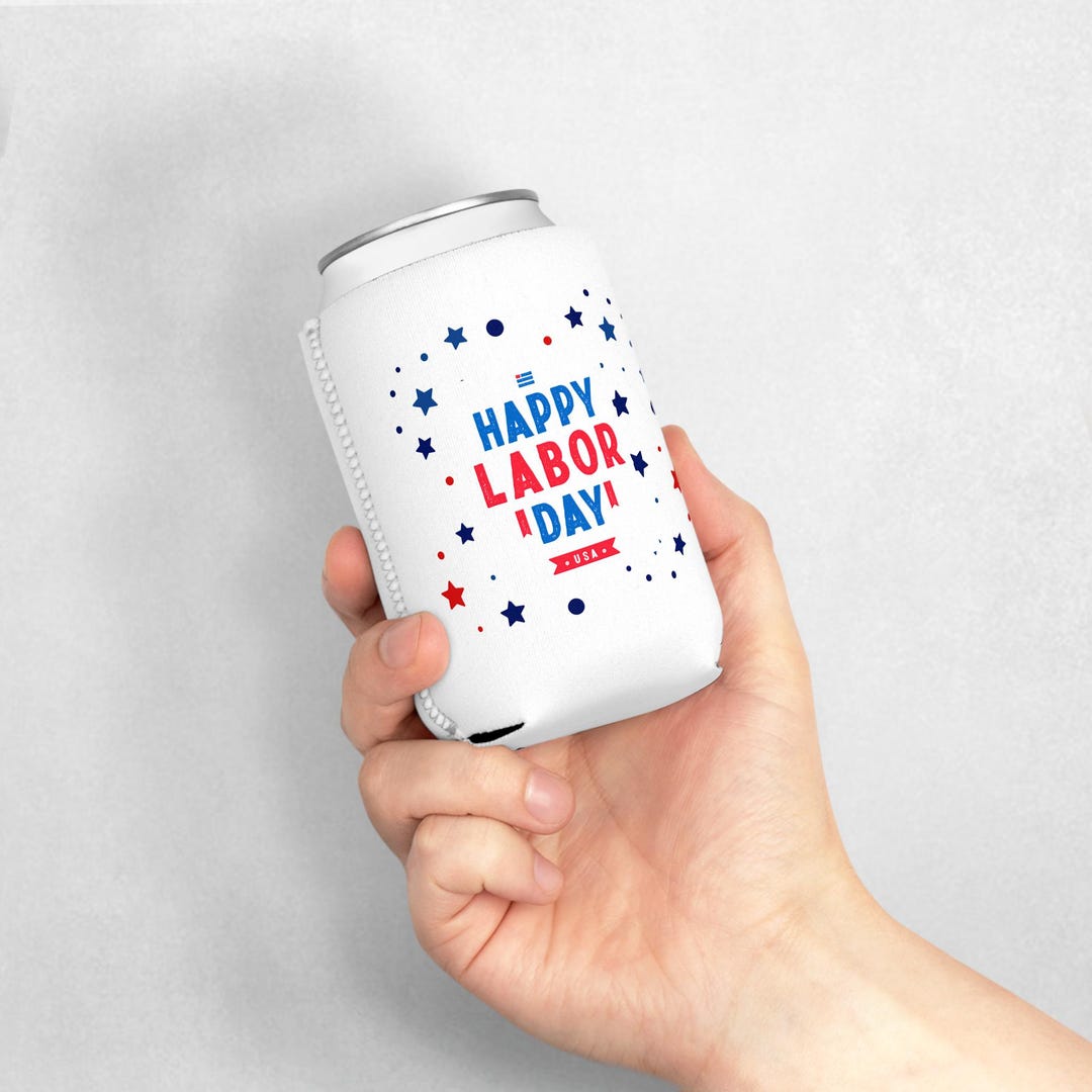 Happy Labor Day Can Cooler Patriotic Drink Sleeve for Summer Bbqs ...