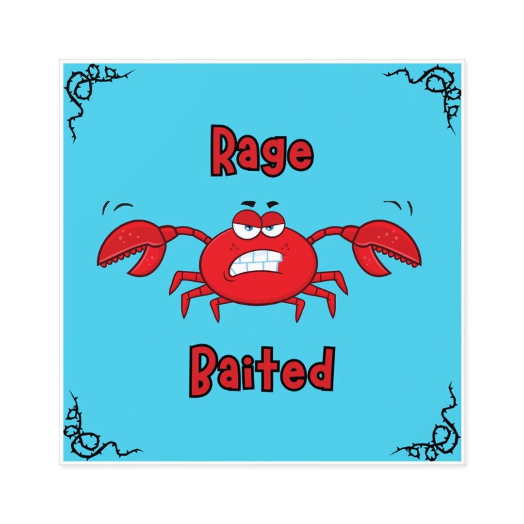 Rage Baited Crab Sticker: Funny Trolling Vinyl Decal - Etsy