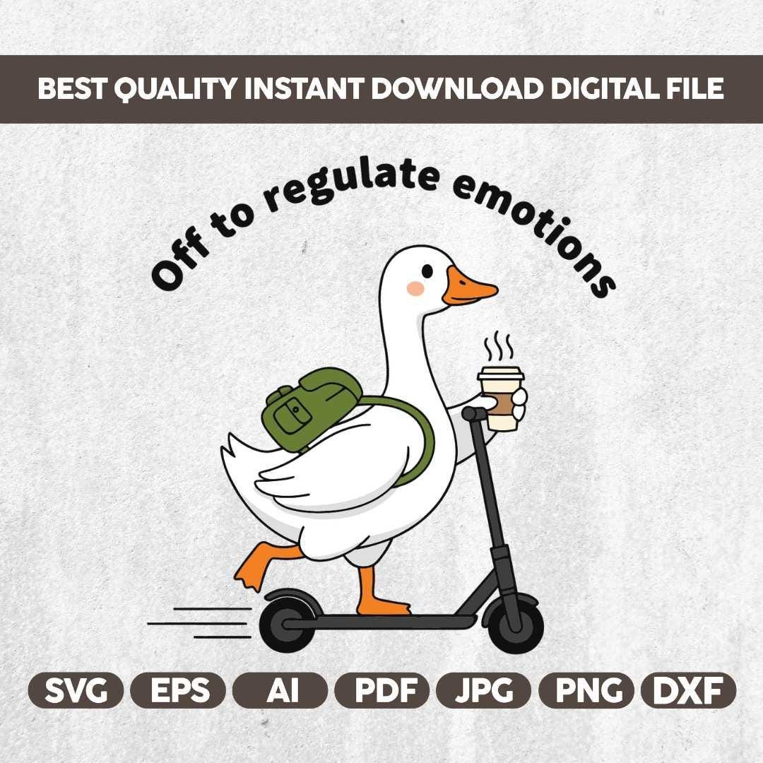 Off to Regulate Emotions SVG Png,mental Health Humor,cute Duck Coffee ...