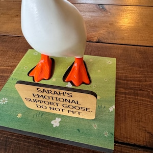 Emotional Support Desk Goose, Customized Sign, Stand for ...