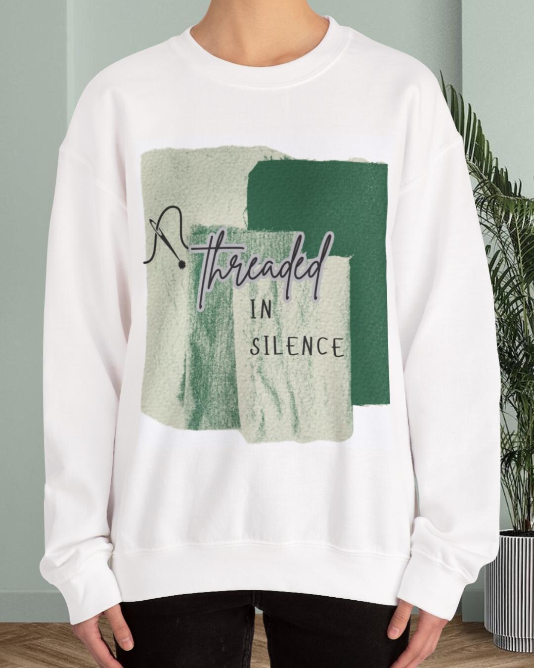 Trendy Statement Sweatshirt: Threaded in Silence, Cozy Gift, Unisex ...
