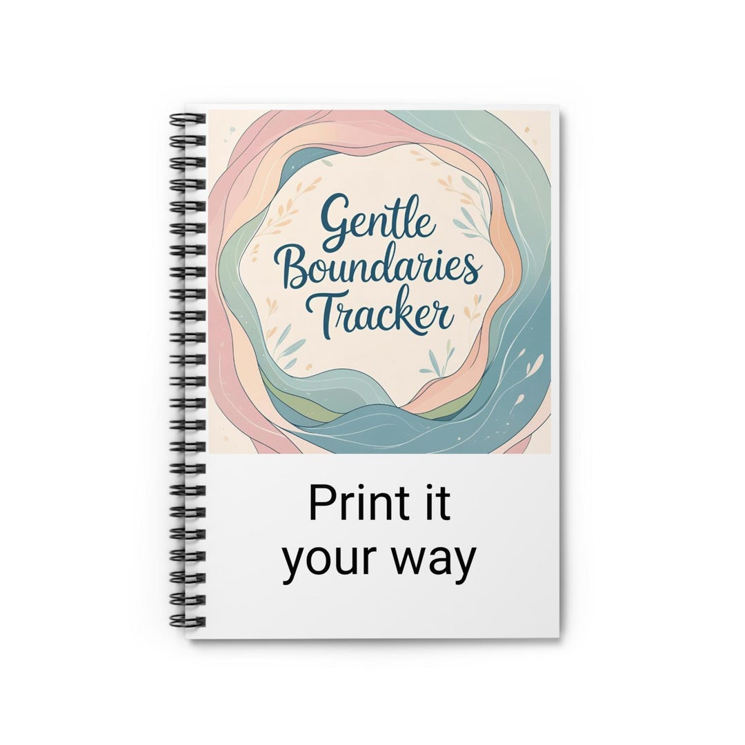 Gentle Boundaries Tracker Spiral Notebook - Ideal for Self-care ...