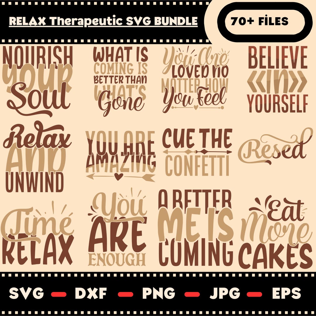 Relax Therapeutic SVG Bundle: Self-love Motivational Quotes (digital ...