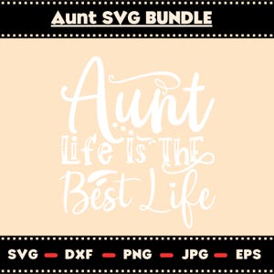 Aunt SVG Bundle: Funny Quote Cut Files for Cricut (digital Download - Etsy