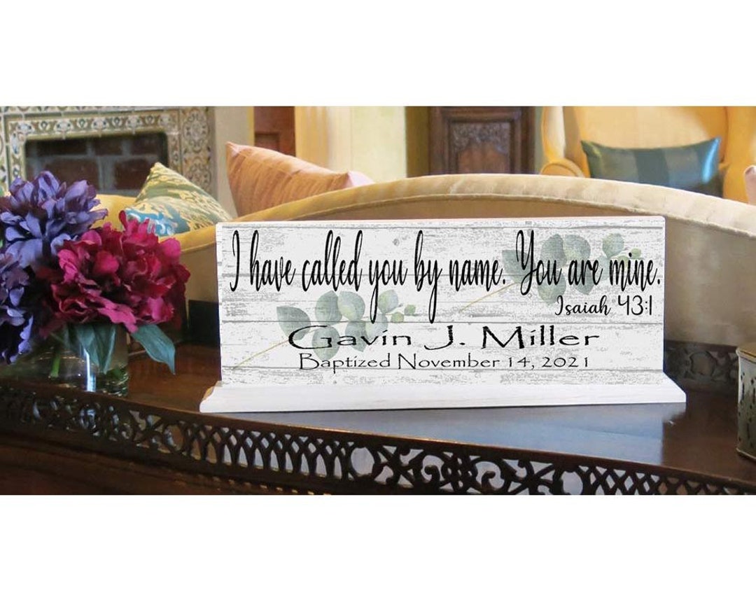 Personalized Baptism Plaque: 'I Have Called You by Name' Bible Verse - Etsy