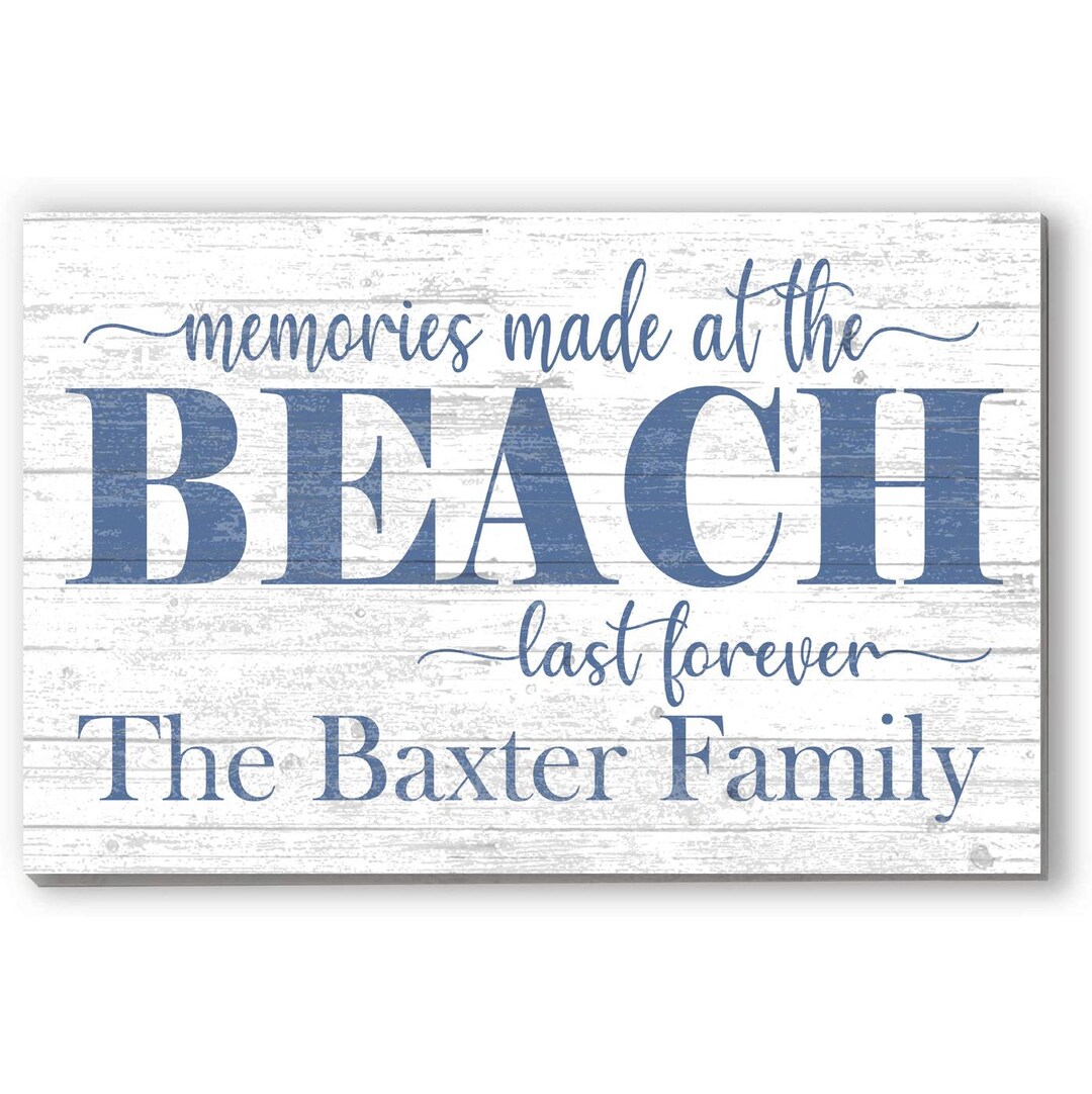 Custom Beach House Sign Memories Made at the Beach Last Forever ...