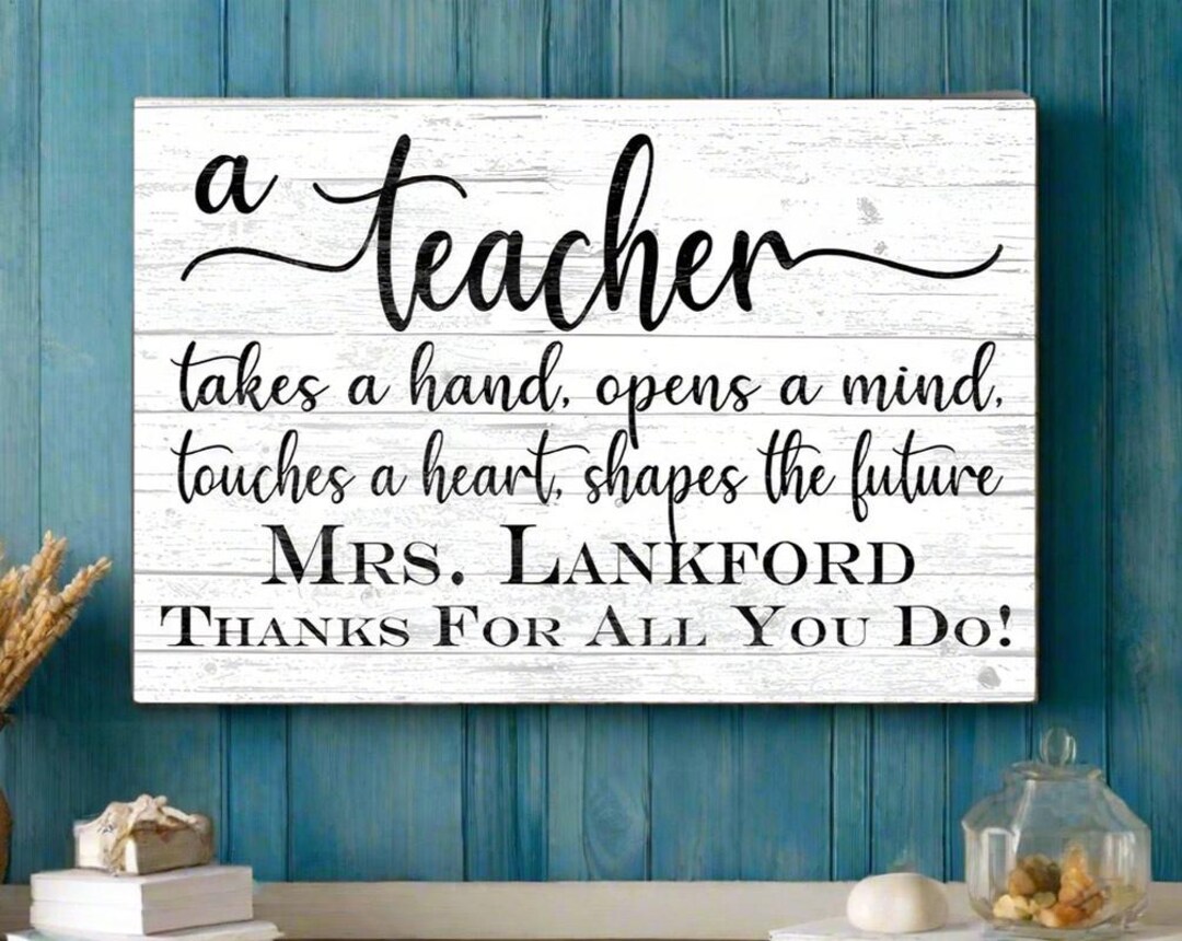 Personalized Teacher Gift A Teacher Shapes the Future Sign Custom for ...