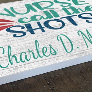 Nurses Call the Shots Sign Personalized Custom Gift Idea for Health ...