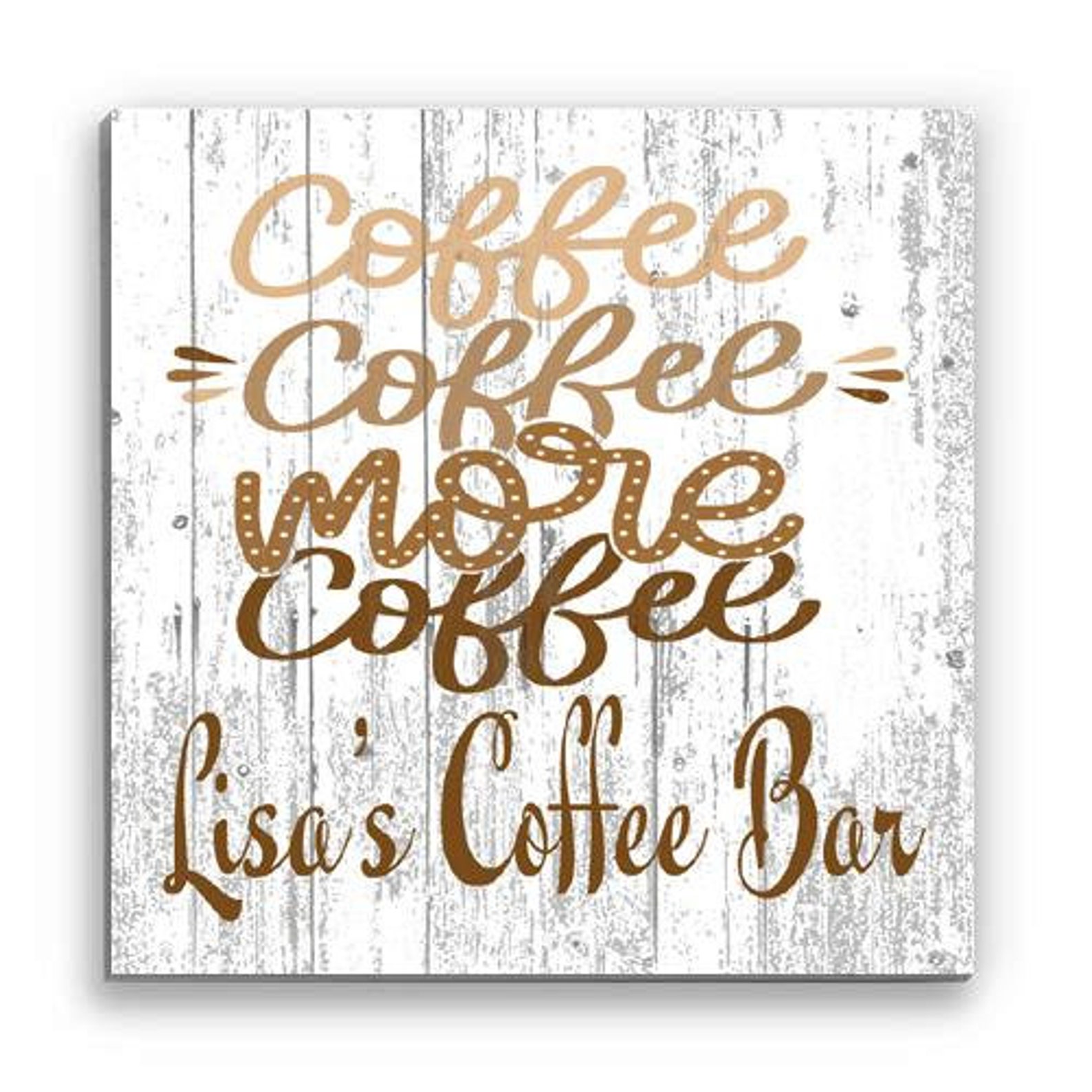 Personalized Name Sign Coffee Coffee More Coffee Customized | Etsy